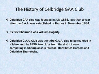 Celbridge GAA Profile | PPTX