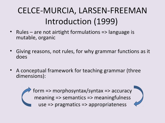 Celce murcia, larsen-freeman introduction (1999) | PPT