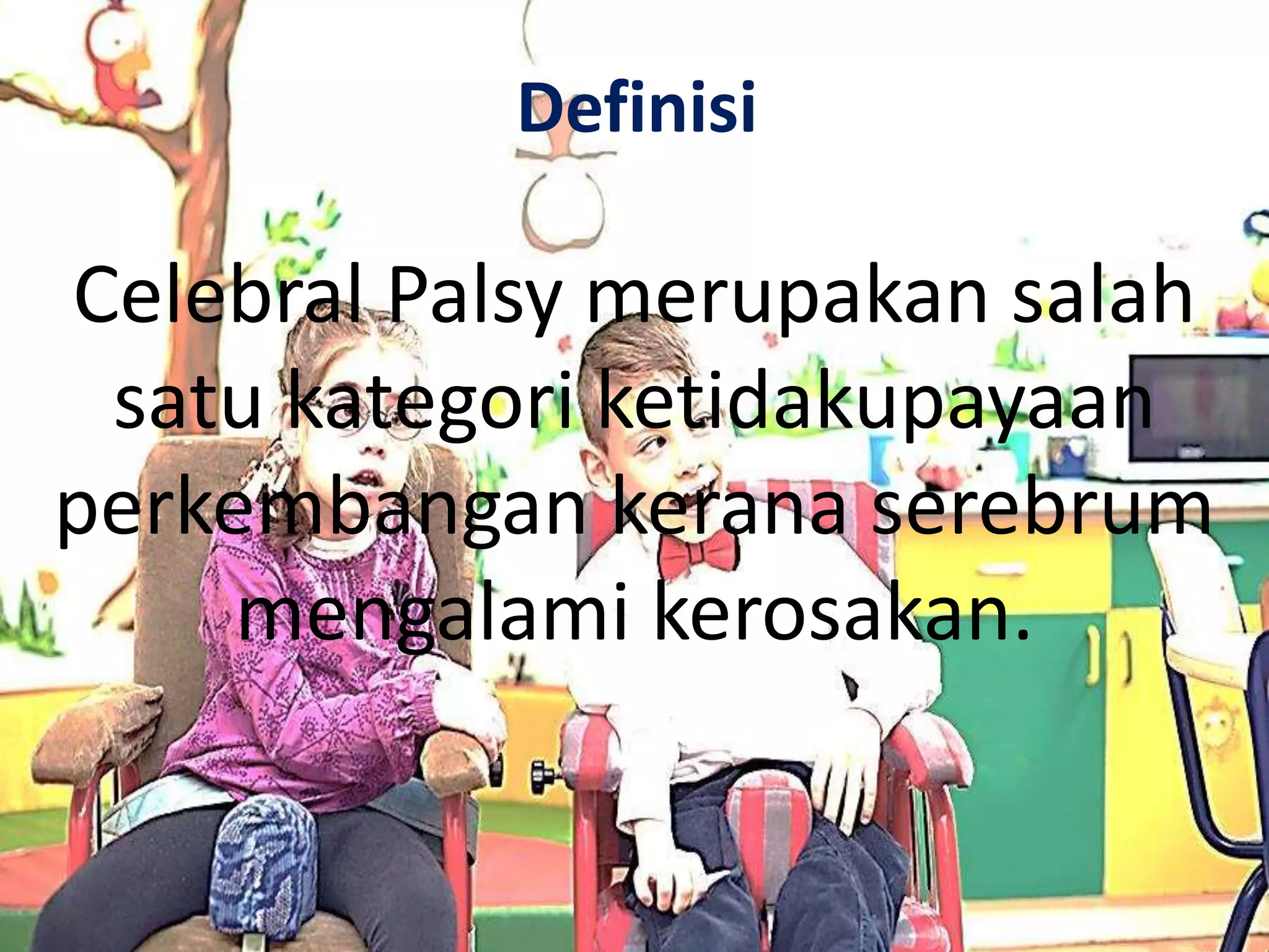 Celebral palsy (cp) ppt | PPTX