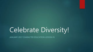 Celebrate diversity! | PPTX