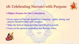 Celebrate Navratri with Piety and Spirituality.pptx