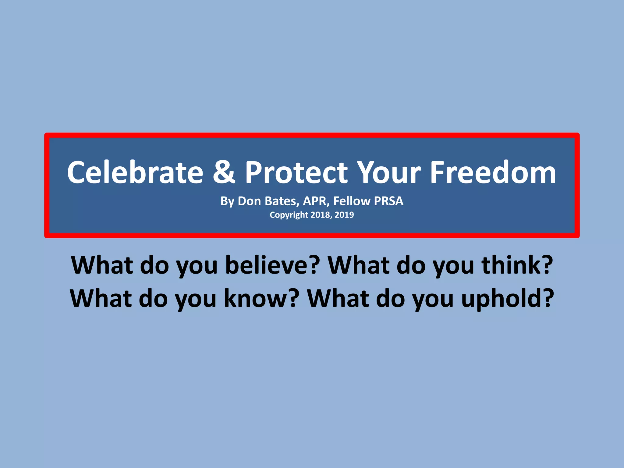Celebrate & protect your freedom ppt | PPT