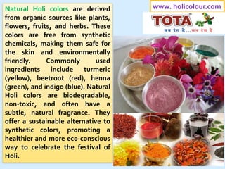 Celebrate the festival of Holi, use Natural Holi colors.pdf