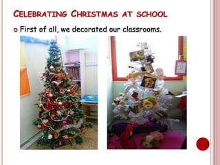 Celebrating Christmas at school | PPTX