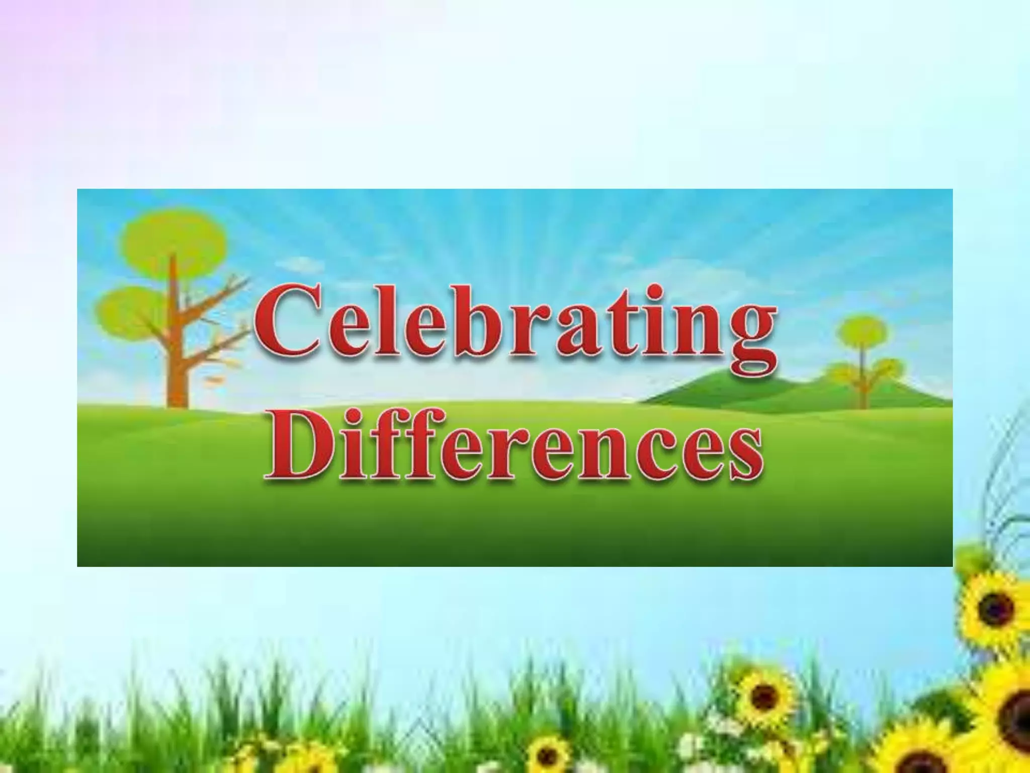 Celebrating Differences | PPTX