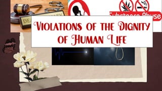 Violations on the Dignity of Human Life | PDF
