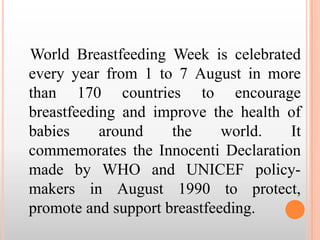 Celebrating world breast feeding week(1 st aug 7th | PPTX