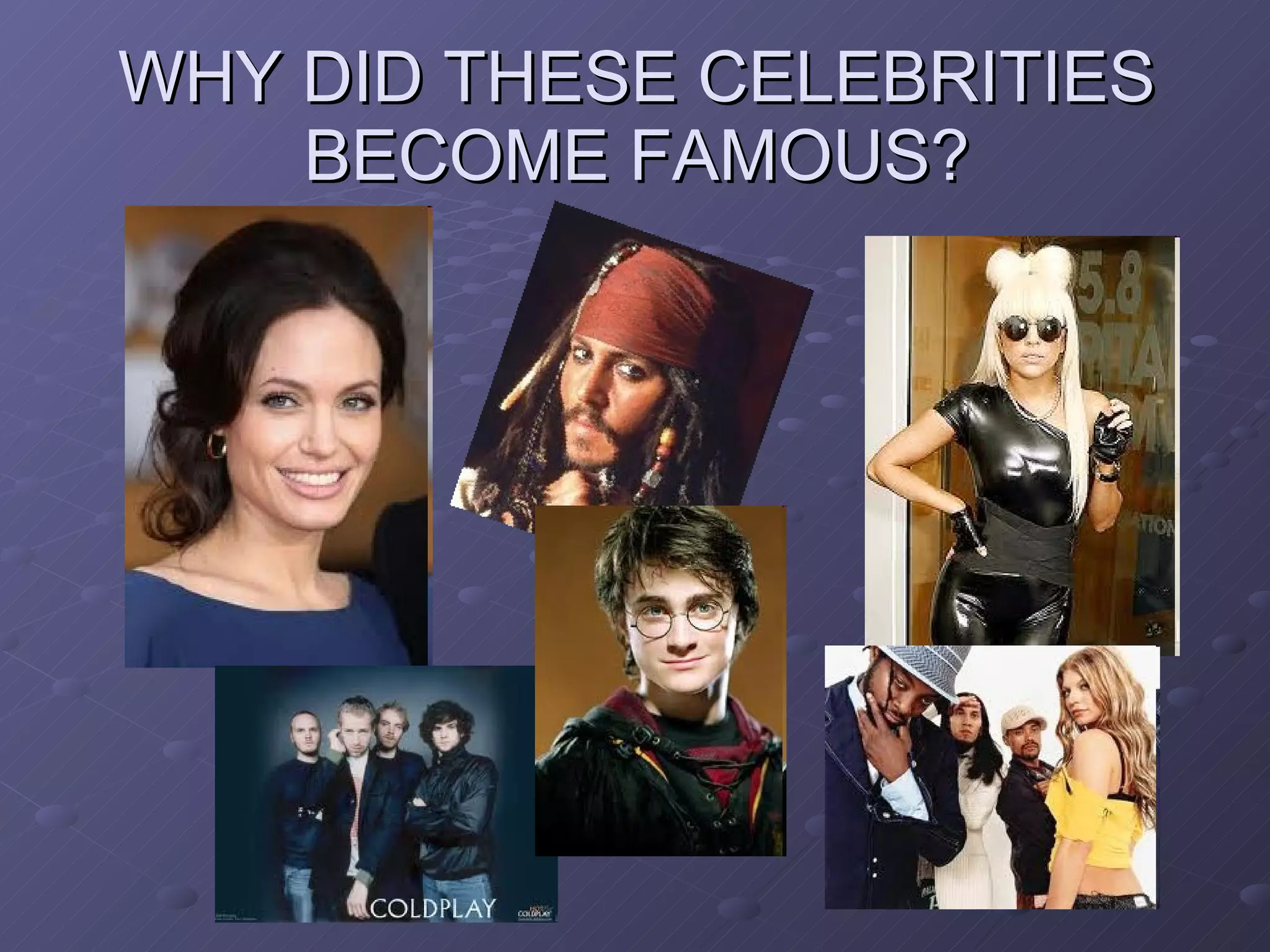 Celebrities | PPT