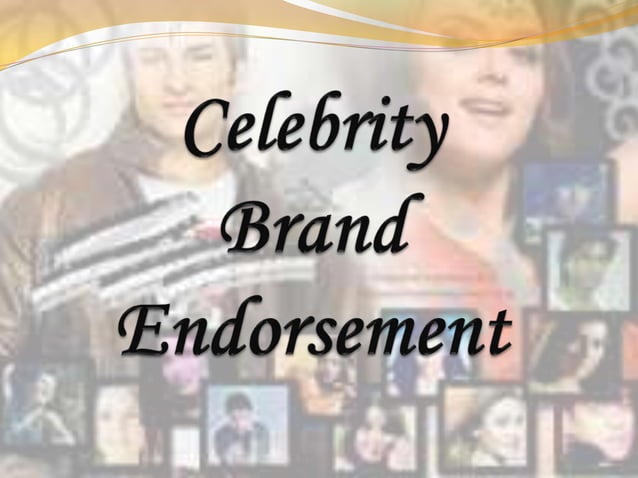 Celebrity brand endorsement | PPT