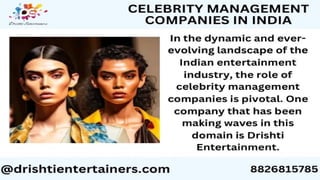 CELEBRITY MANAGEMENT COMPANIES IN INDIA.pptx