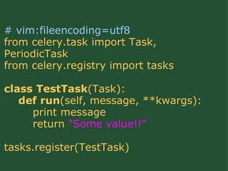 Celery Task Queue | PPT | Programming Languages | Computing