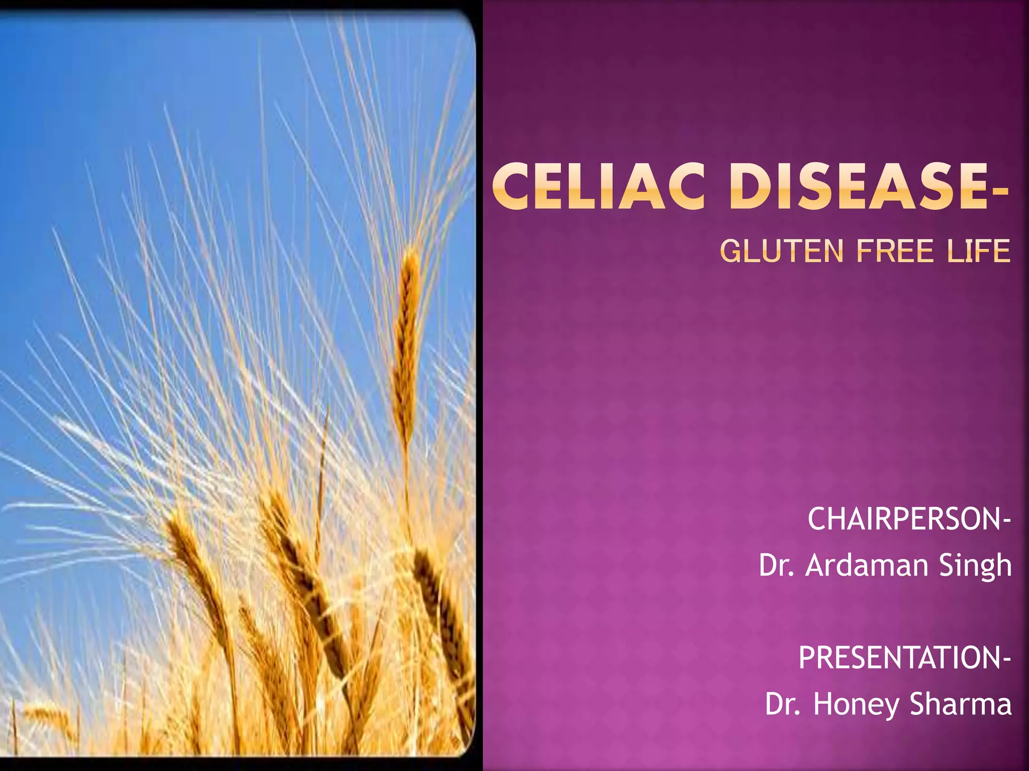 Celiac disease truths n myths | PPTX