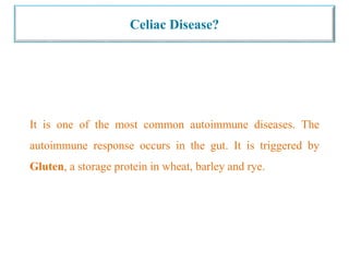 Celiac diseases, gluten free diet, diet management, Celiac symptoms | PPTX