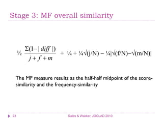 Combining metric and qualitative approach in a measure of similarity ...