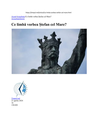 Ce limbă vorbea Ștefan cel Mare limba română sau moldovenească | DOCX