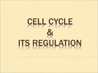 Cell-cycle-its-regulation.pdf | Biological Sciences | Science