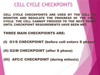 Cell-cycle-its-regulation and Check points.pptx