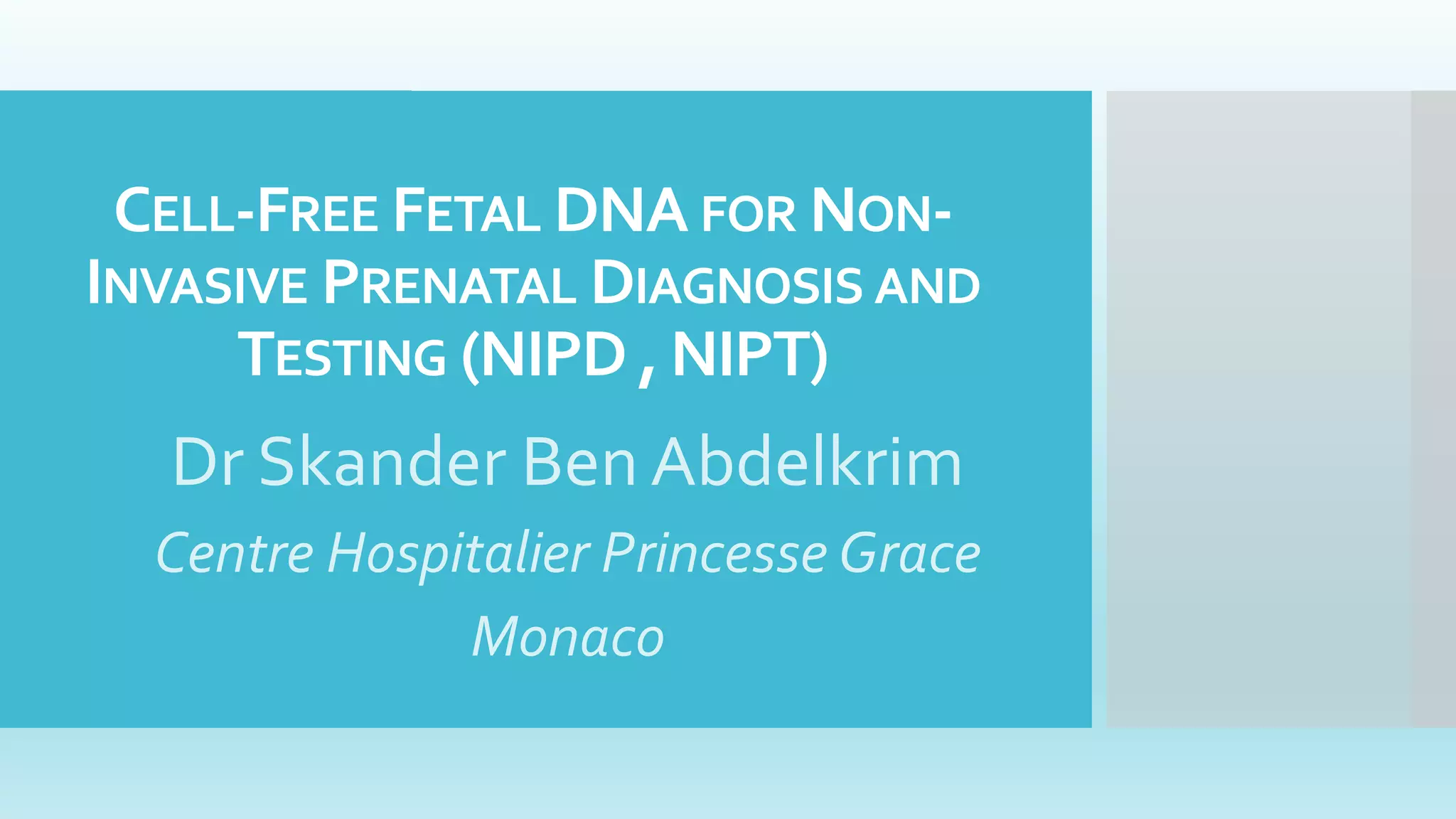 Cell free fetal dna testing for prenatal diagnosis | PPTX