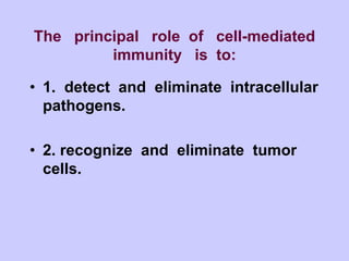 Cell-Mediated Immniyty 3 …………………………..ppt