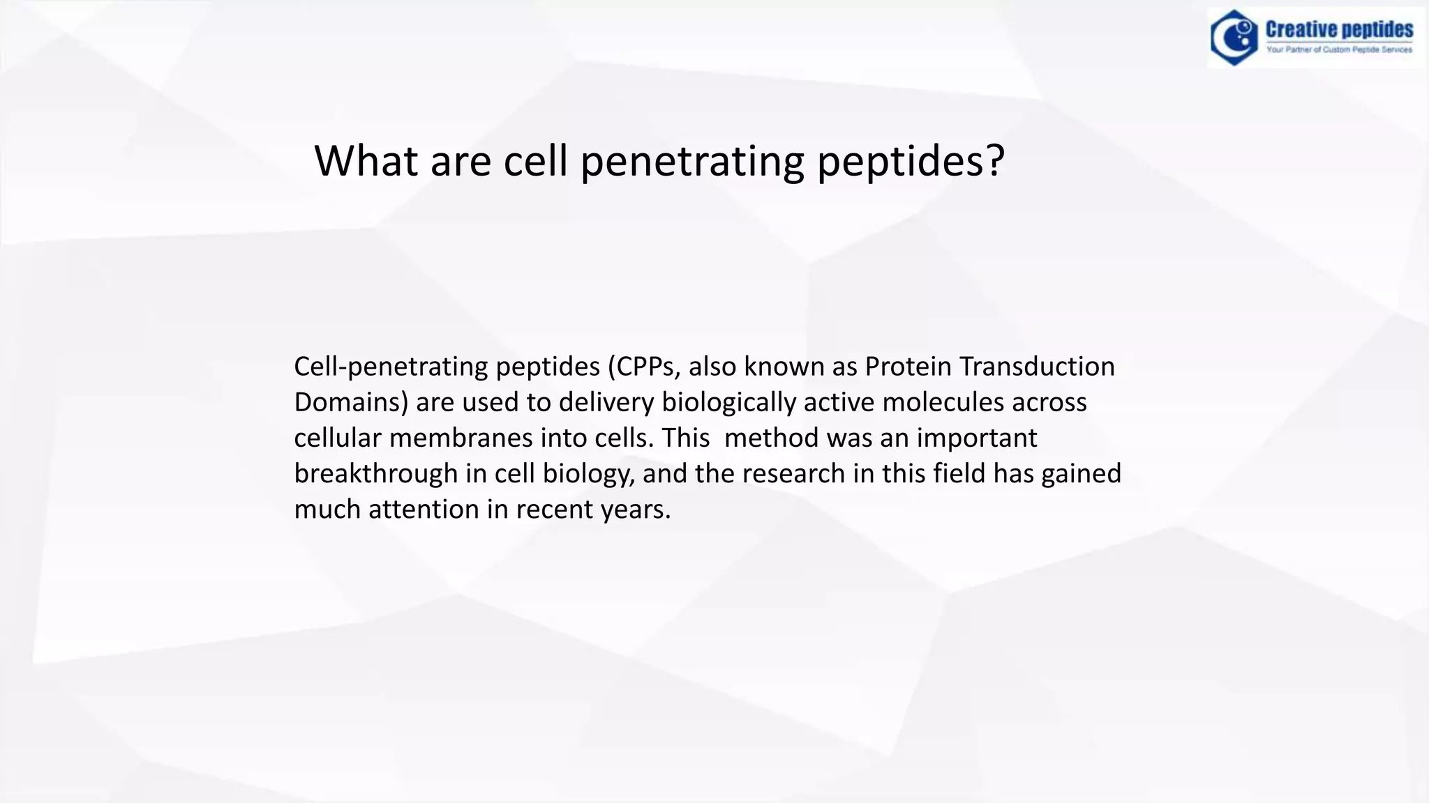 Cell penetrating peptides-Creative Peptides | PPTX