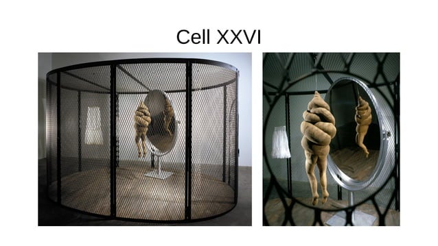 Cell xxvi-louise-bourgeois | PPT