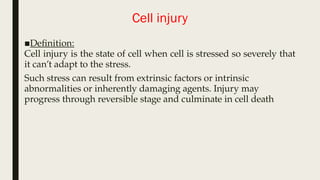 Cell Adaptation, cell injury and death.pptx