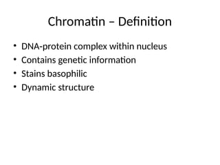 Cell_Biology_Nucleus_Chromatin_50_Slides (2).pptx
