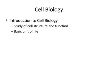 Comprehensive Overview of Cell Biology: Structure, Function, and ...