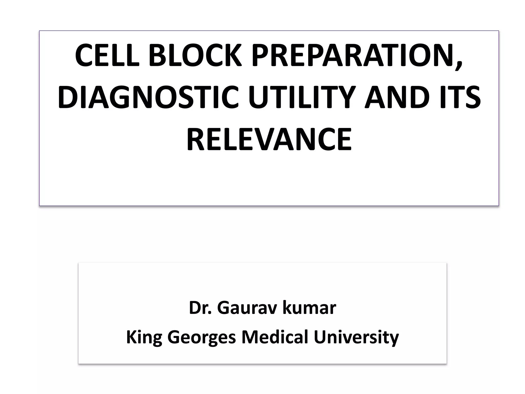 Cell Block And Its Diagnostic Utility Ppt