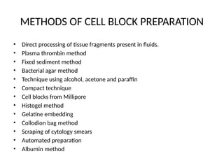 CELL BLOCK and its diagnostic utility in histopathology | PPTX