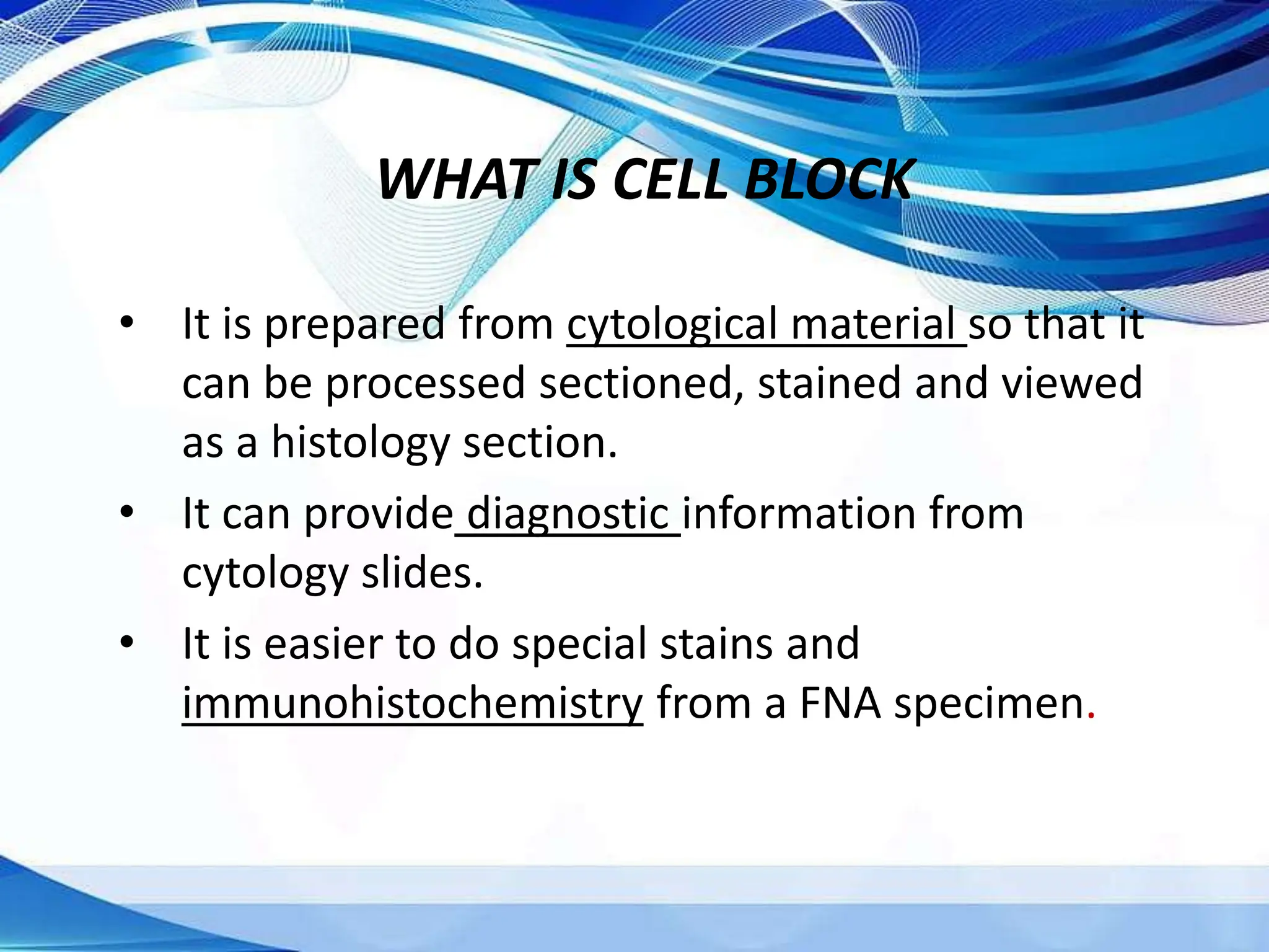 CELL BLOCK PREPARATION AND ITS IMPORTANCE | PPTX