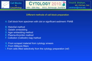 Cell blocks in cytol (iac wrkshp i) 5 11-10 | PPT