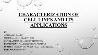 CHARACTERISATION OF CELLS LINES | PPTX