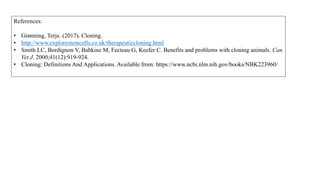 cell cloning- Therapeutic and reproductive cloning | PPTX
