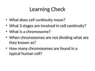 Cell continuity and role of Mitosis in cells | PPT