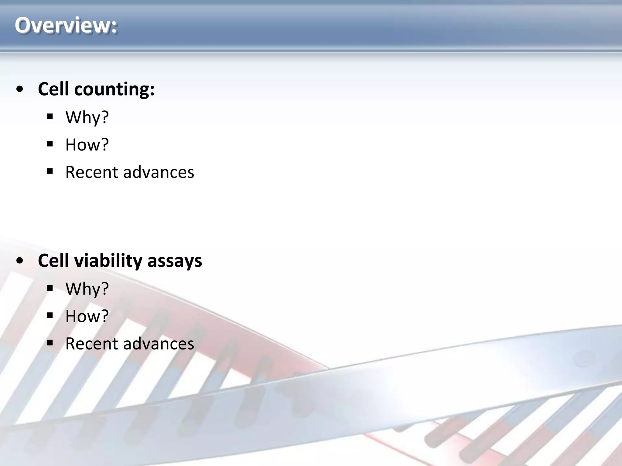 Cell counting and viability | PPTX