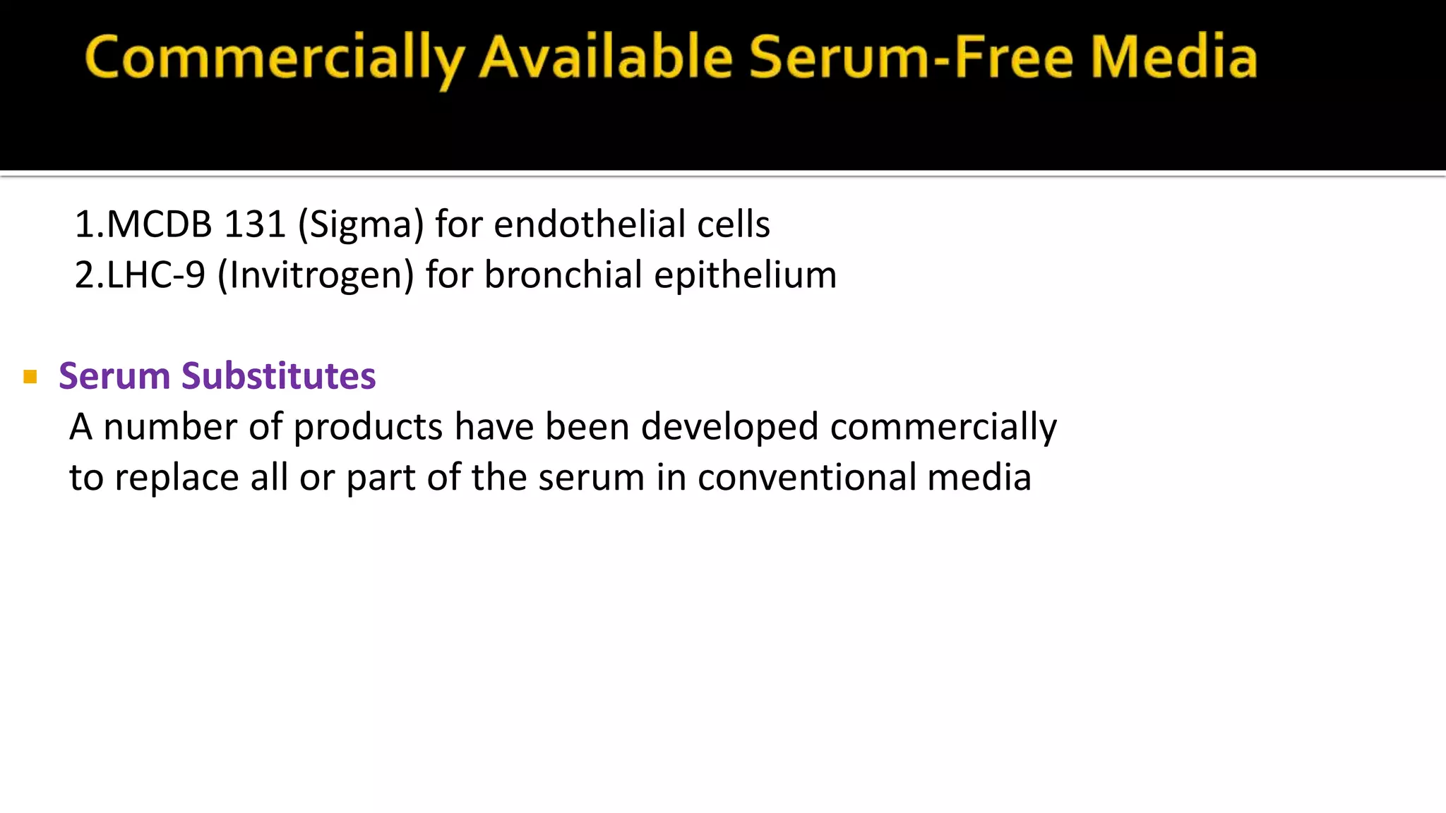 Cell culture, Different type of cell culture media, types of media | PPTX