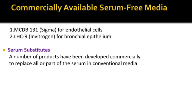 Cell culture, Different type of cell culture media, types of media | PPTX