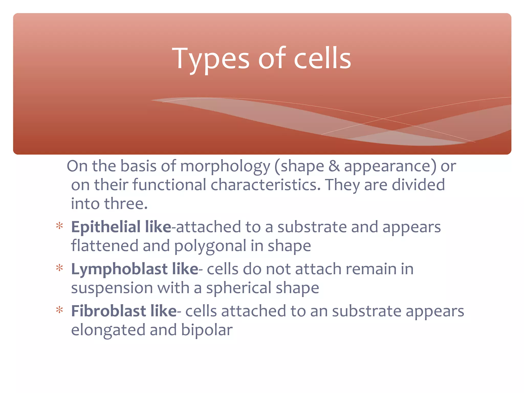 Cell culture introduction | PPT | Biotech and Biomedical Industry ...