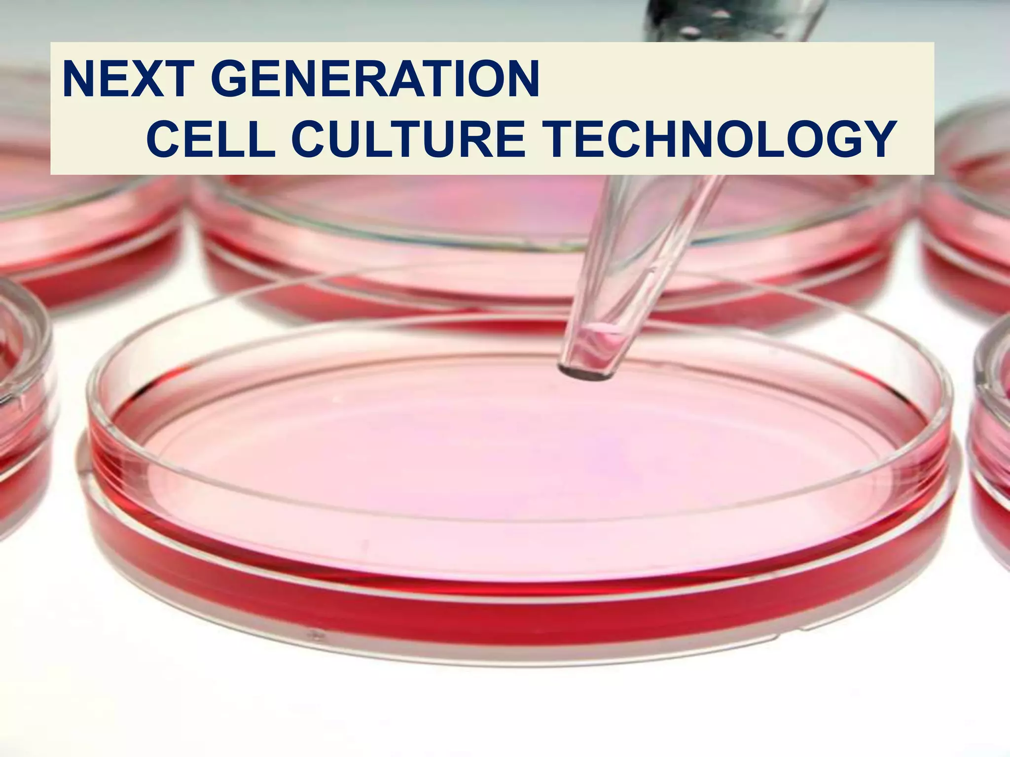 Cell culture technologies | PPTX