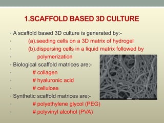 Cell culture technologies | PPTX