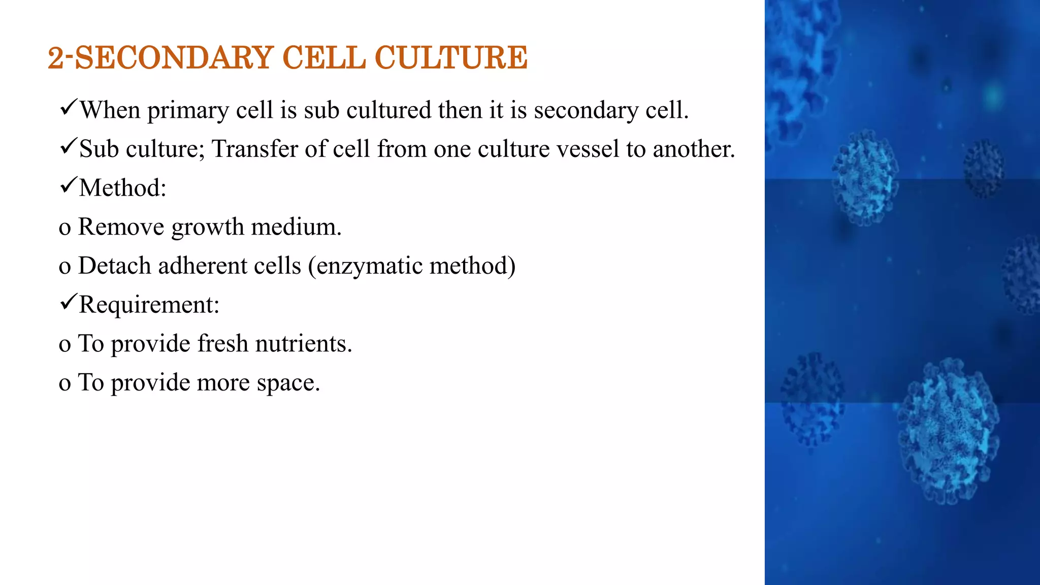 Cell culture types and application in vaccine production | PPTX