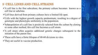 Cell culture types and application in vaccine production | PPTX