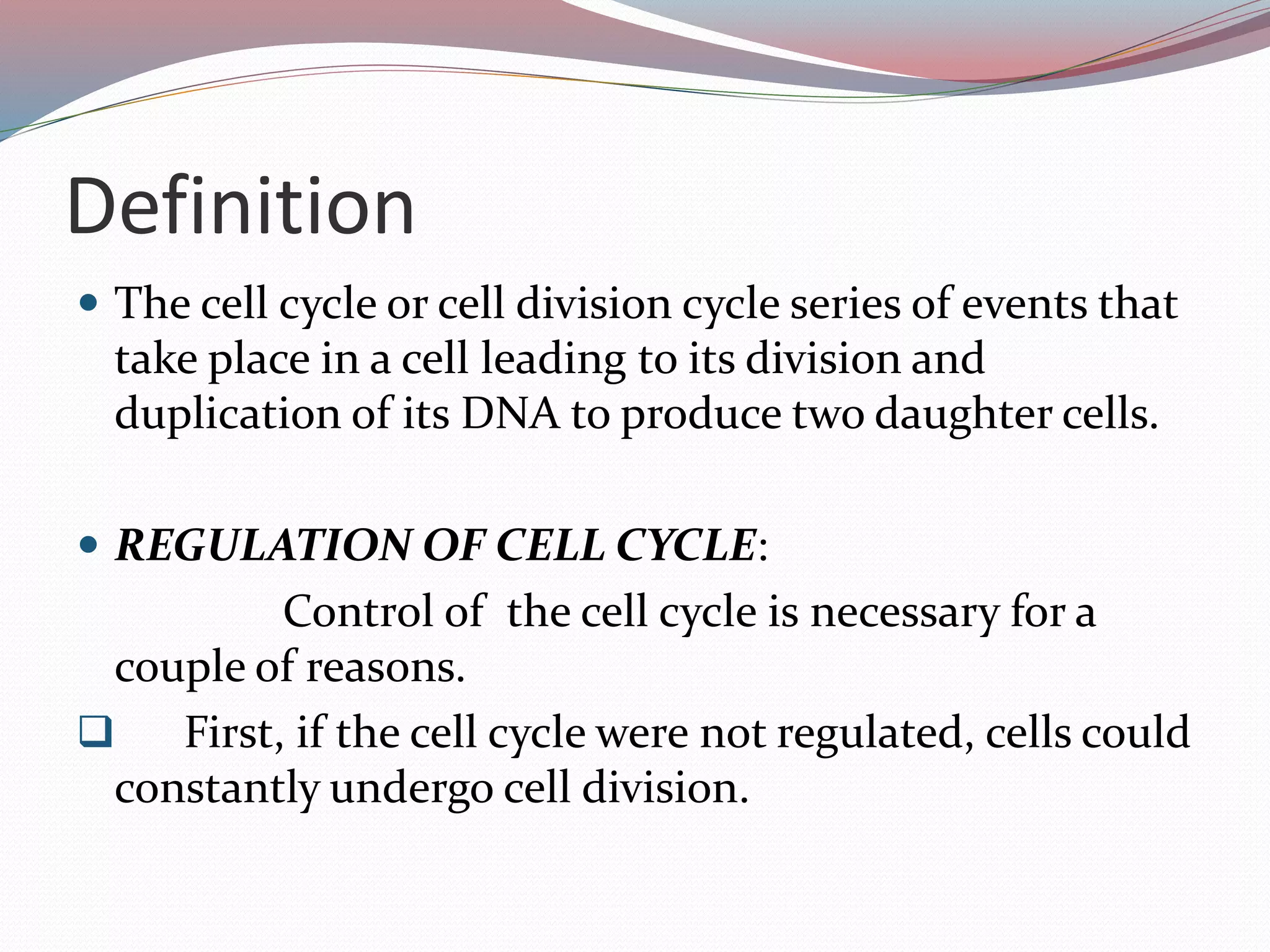 Cell cycle and control of cell division. | PPTX