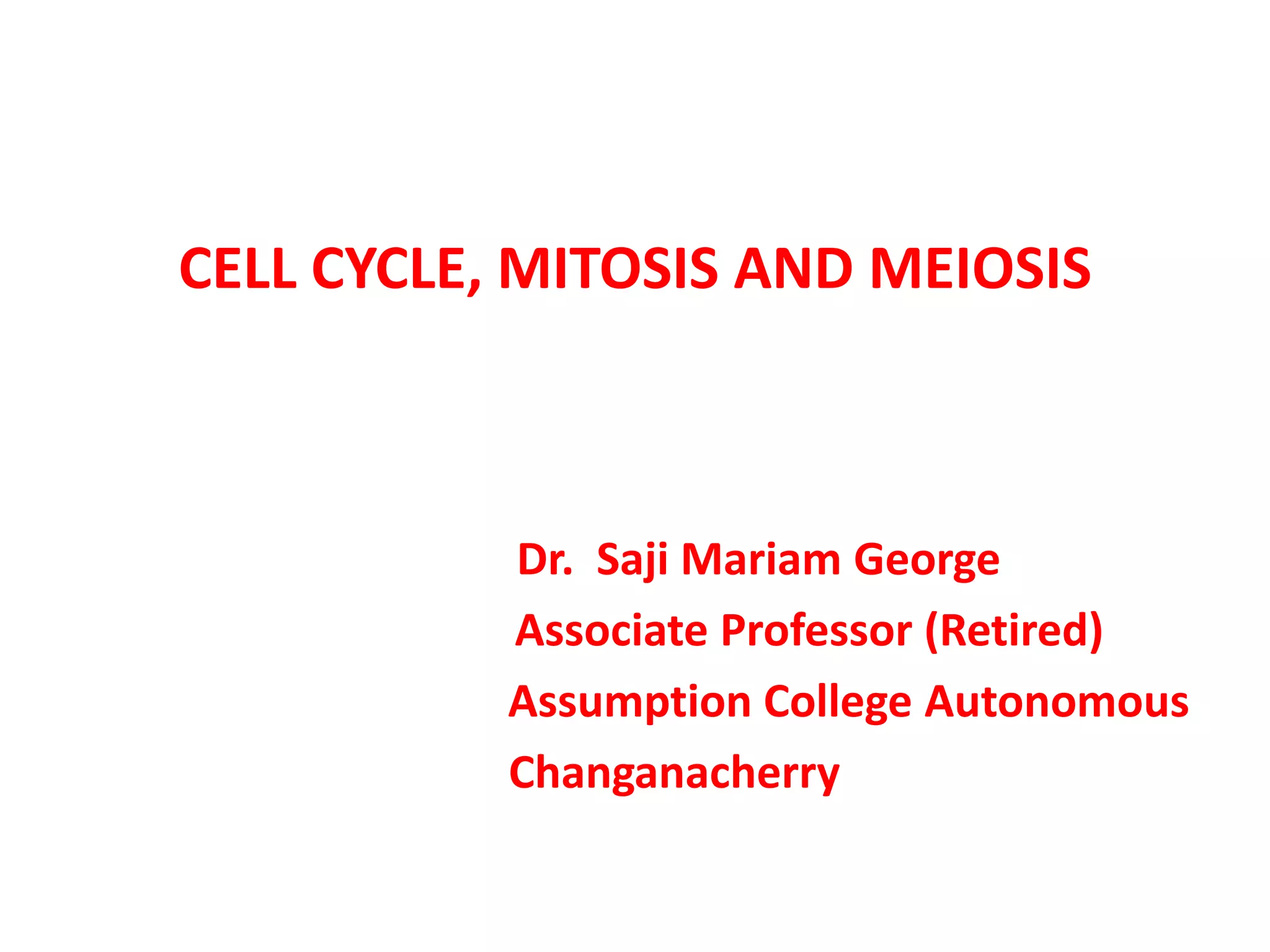 CELL CYCLE, MITOSIS & MEIOSIS SMG | PPT
