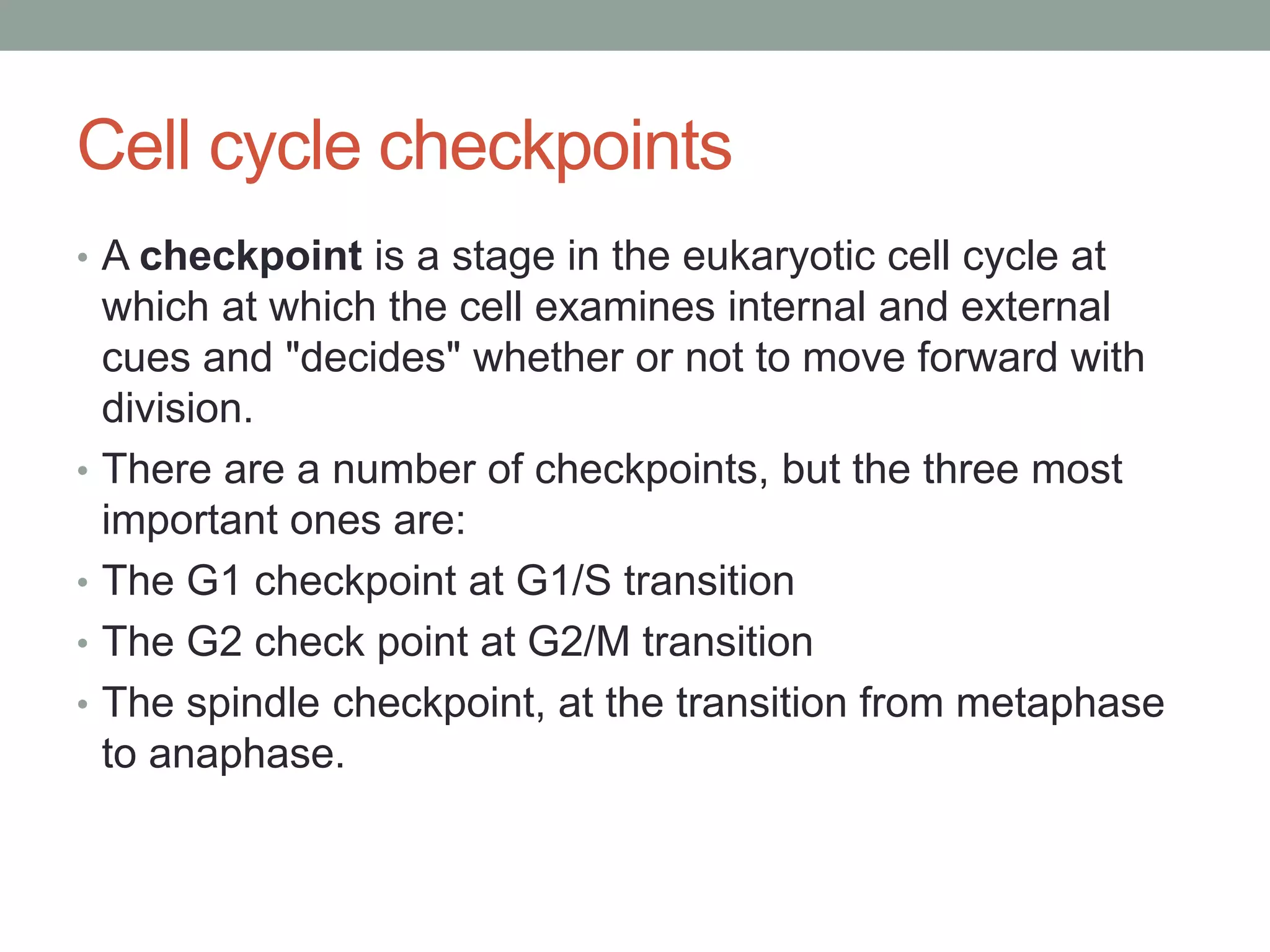 Cell cycle checkpoints and Regulation | PPTX