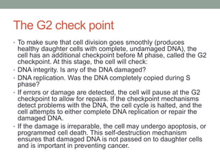 Cell cycle checkpoints and Regulation | PPTX