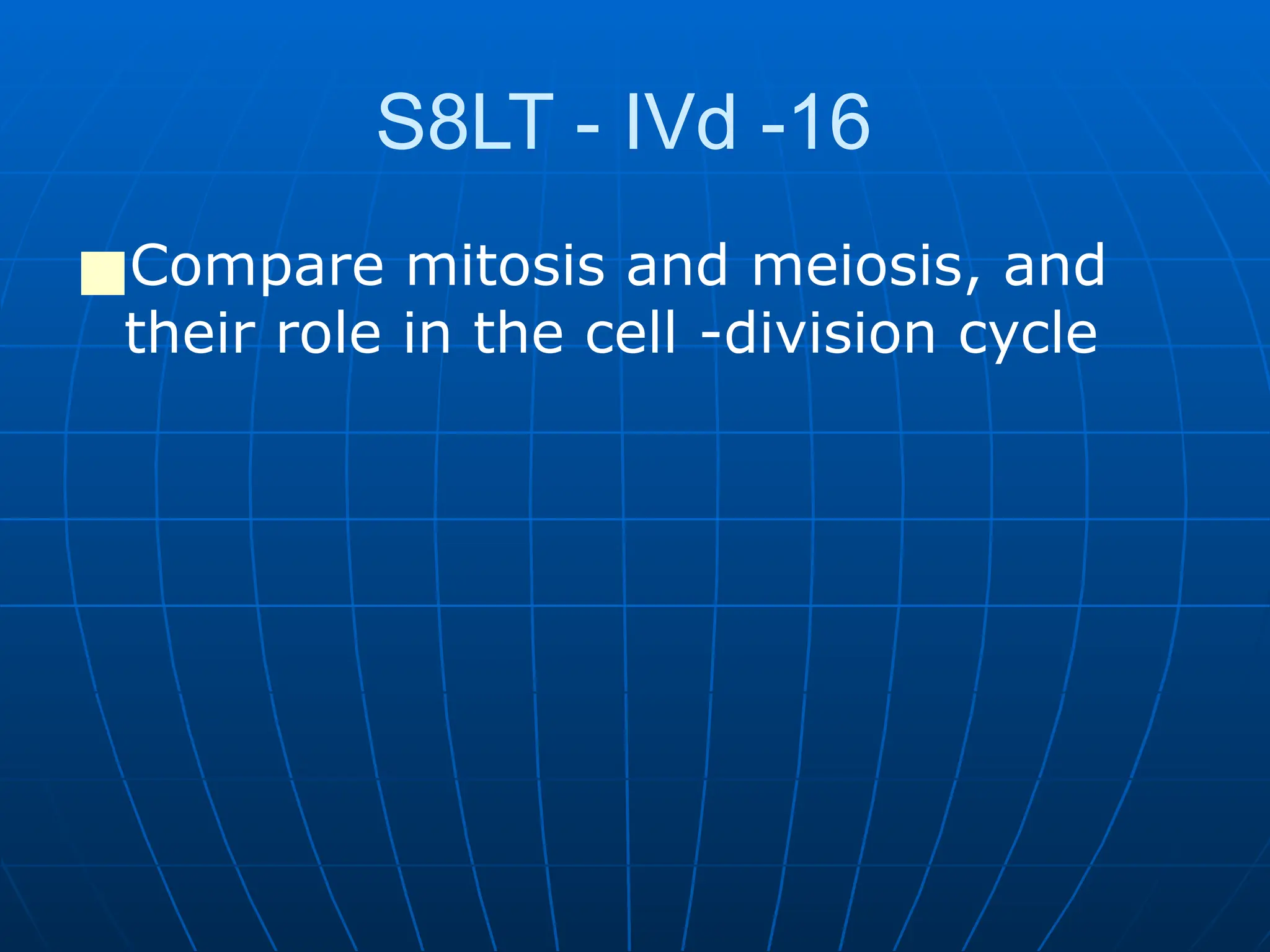 CELL CYCLE, MITOSIS & MEIOSIS Grade 8 Science lesson | PPT