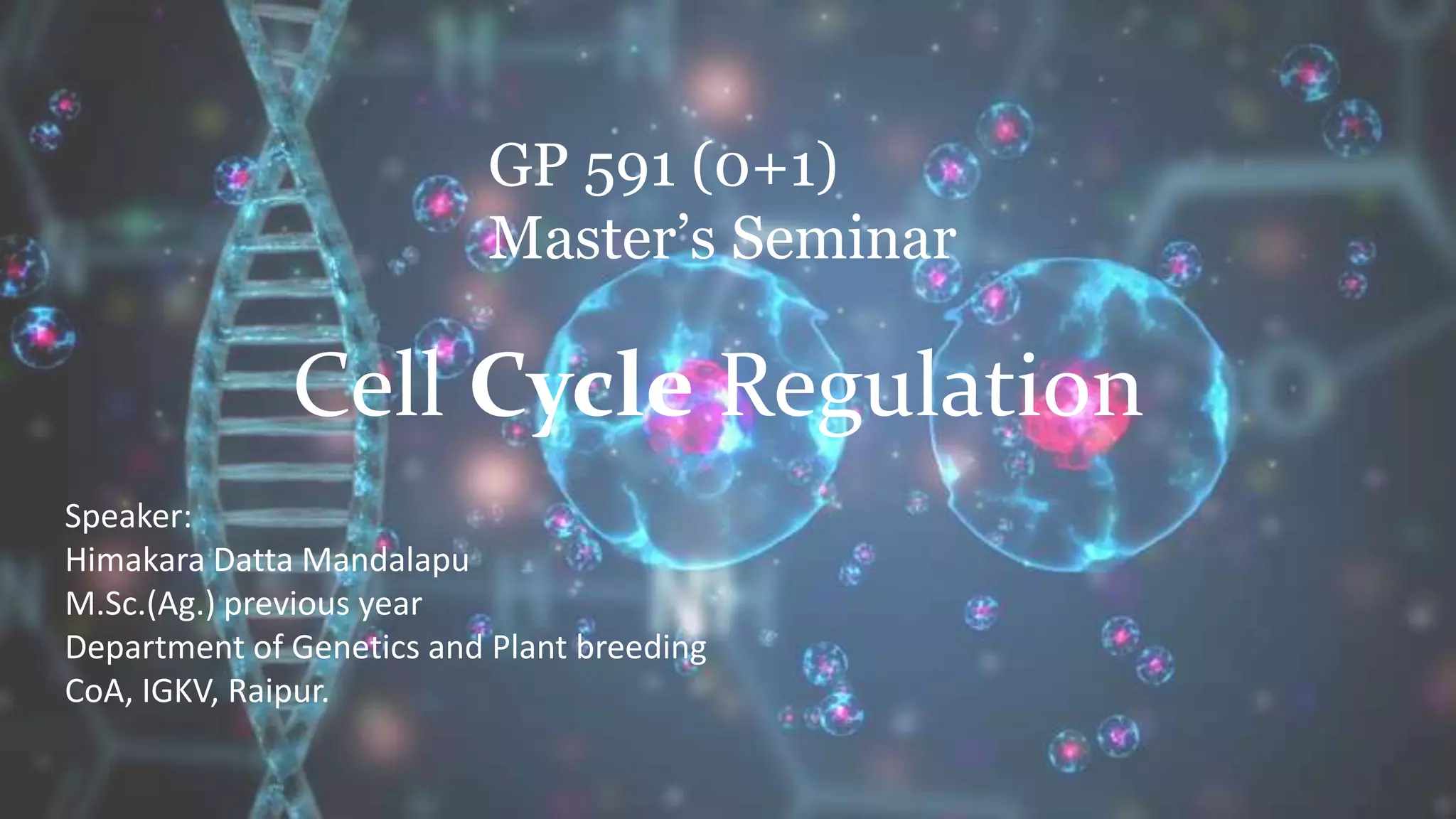 Cell cycle regulation | PPTX