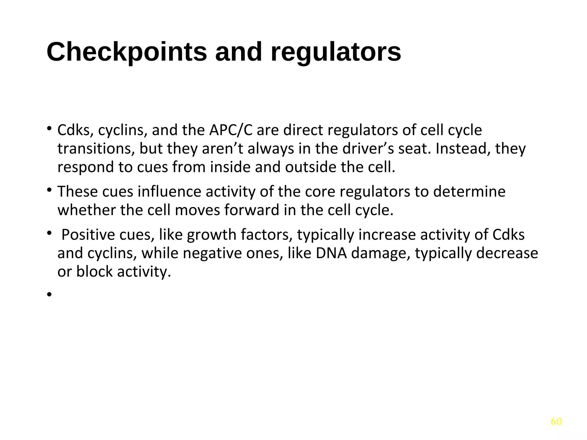 Cell cycle, its regulation and checkpoints | PPT